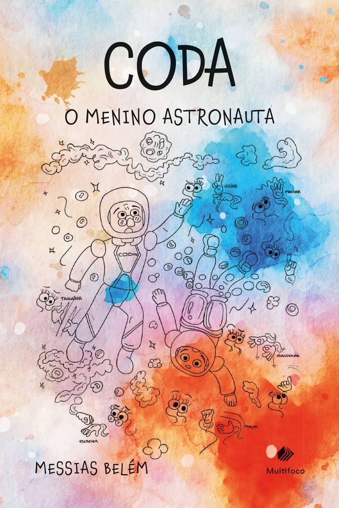 CODA: O Menino Astronauta | Editora Multifoco