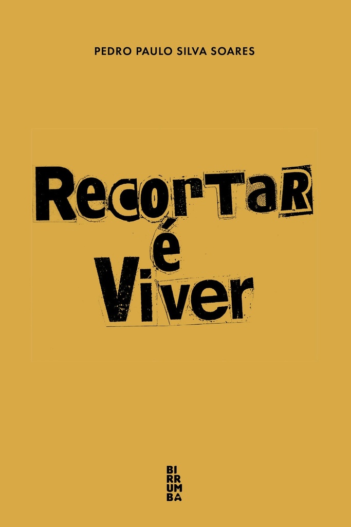 Recortar é viver | Editora Multifoco