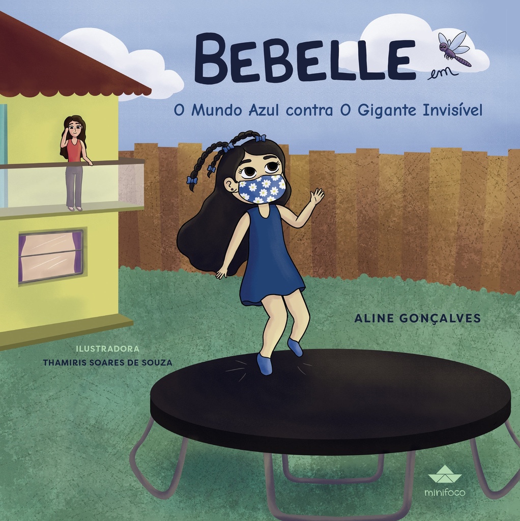 Bebelle em O Mundo Azul contra o Gigante Invisível | Editora Multifoco