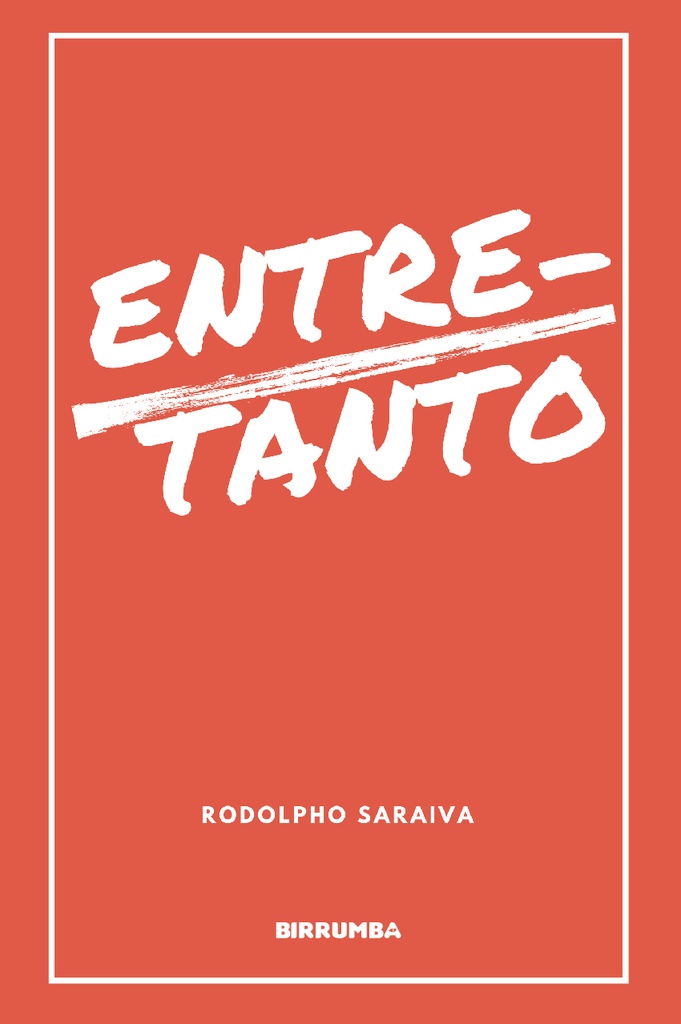 Entretanto | Editora Multifoco