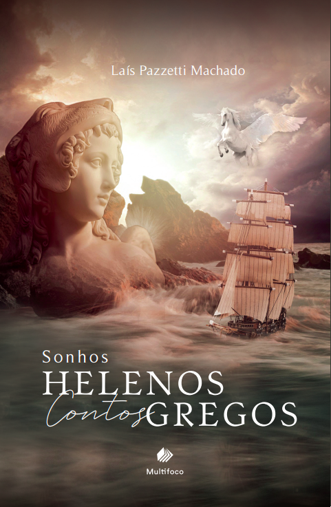 Sonhos helenos: contos gregos | Editora Multifoco