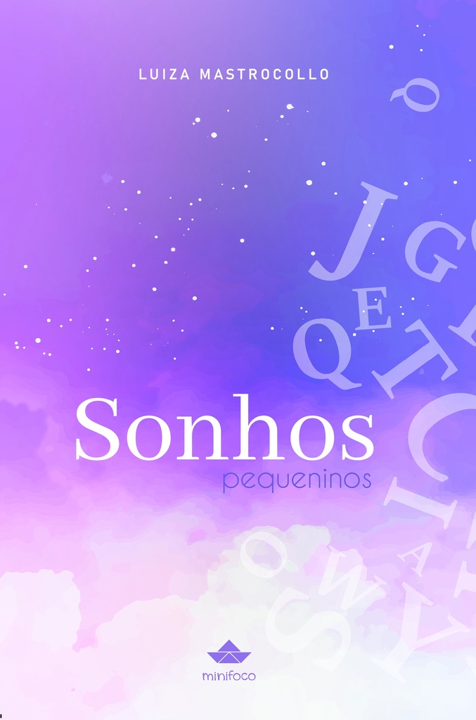 Sonhos pequeninos | Editora Multifoco